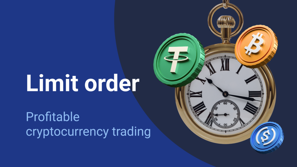 What Is a Limit Order and What Is It For? — Bitbanker Blog